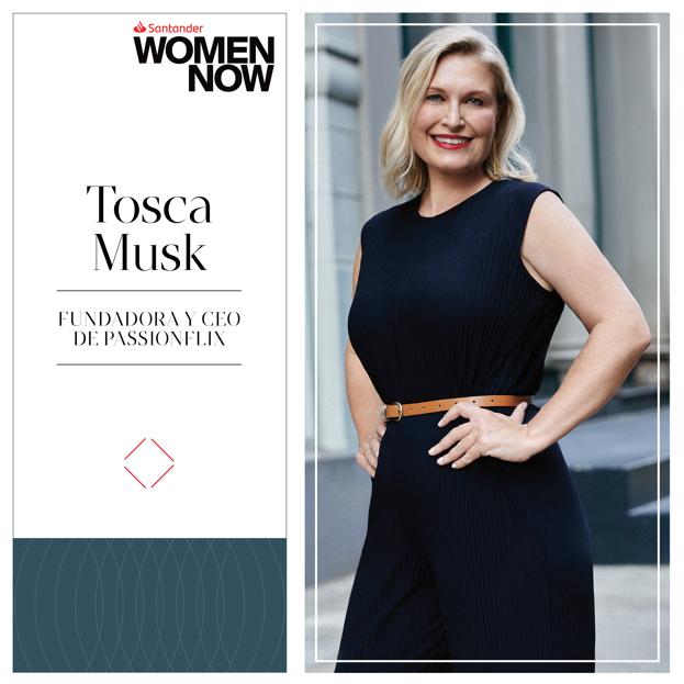 summit liderazgo femenino: El negocio de la pasión: Tosca Musk ...